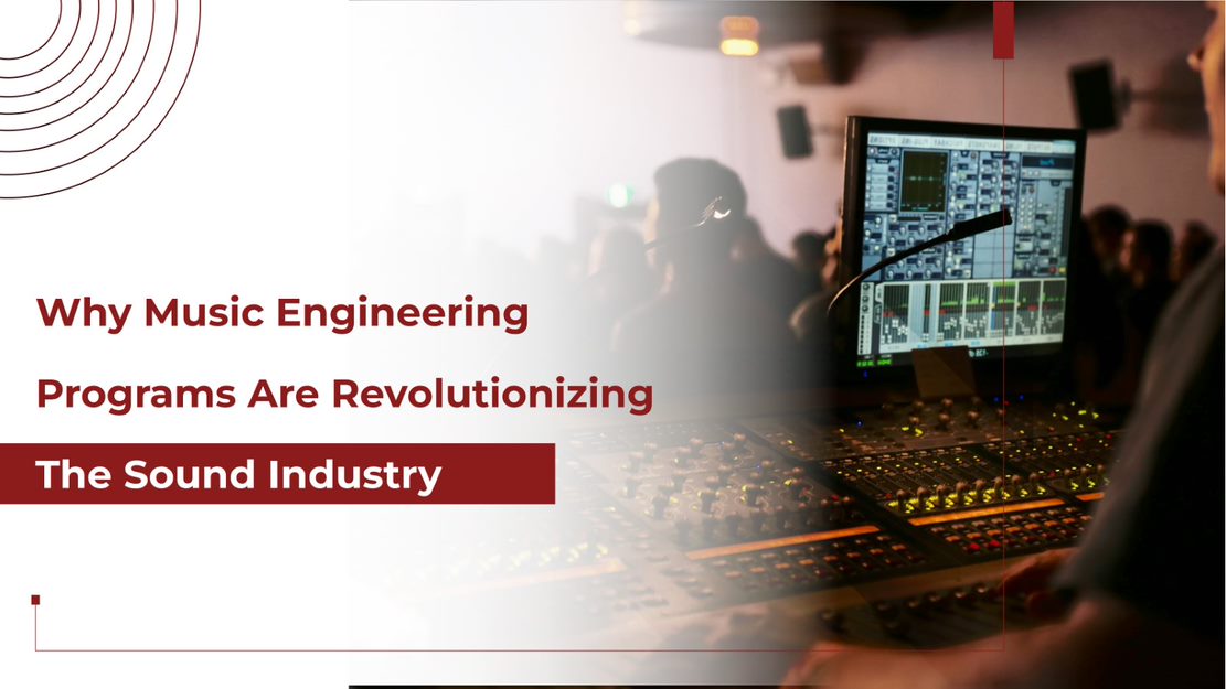 Why Music Engineering Programs Are Revolutionizing